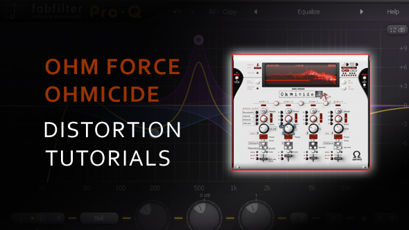 Ohmicide Distortion Tutorials