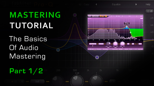 Mastering Audio Tutorial Part 1