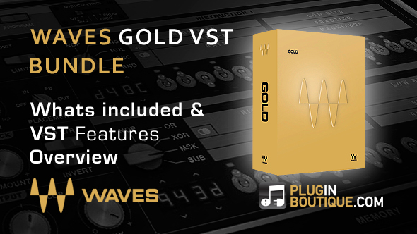 Waves Audio Gold Bundle Plugins - Features Overview with Dom Kane