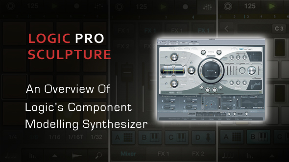 Logic Pro Sculpture Tutorial