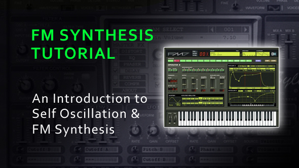 Self Oscillation and FM Synthesis Tutorial