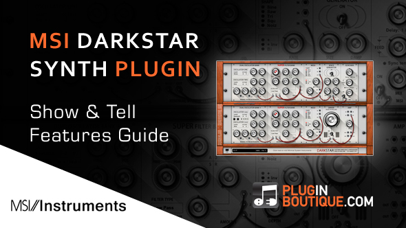 Minimal System Instruments DarkStar Synth Plugin Features Overview