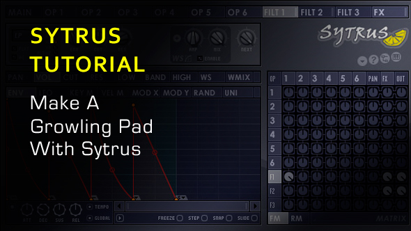 FL Studio Sytrus Tutorial - How to Make a Growling Pad
