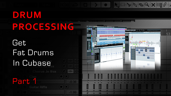 Drum Processing In Cubase Part 1: The Kick Drum