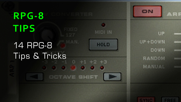 Reason RPG-8 Tips - 14 Creative Reason RPG-8 Arpeggiator Tips