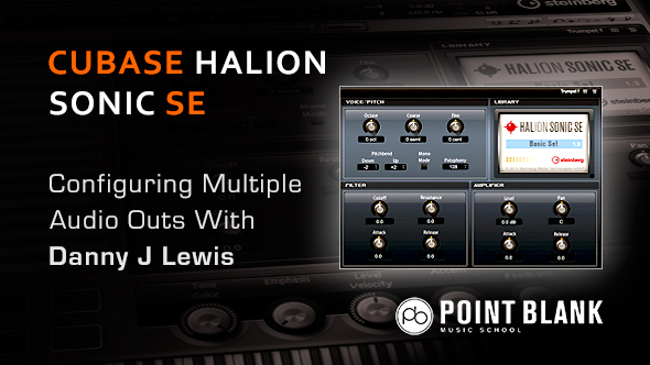HALion Sonic SE - Configuring Audio Outs - With Danny J Lewis