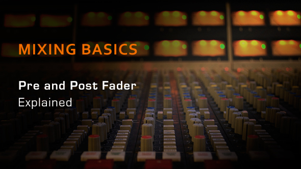Pre and Post Fader Effects Tutorial - Aux Sends