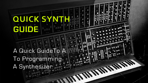 Quick Synth Programming Tutorial