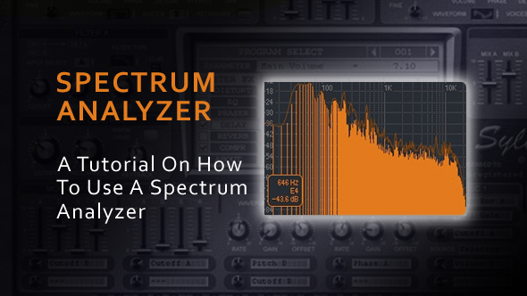 Spectrum Analyzer Tutorial