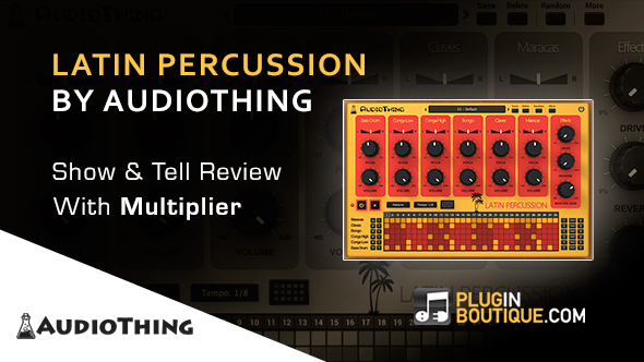 Latin Percussion Drum Machine By AudioThing - Show & Reveal With