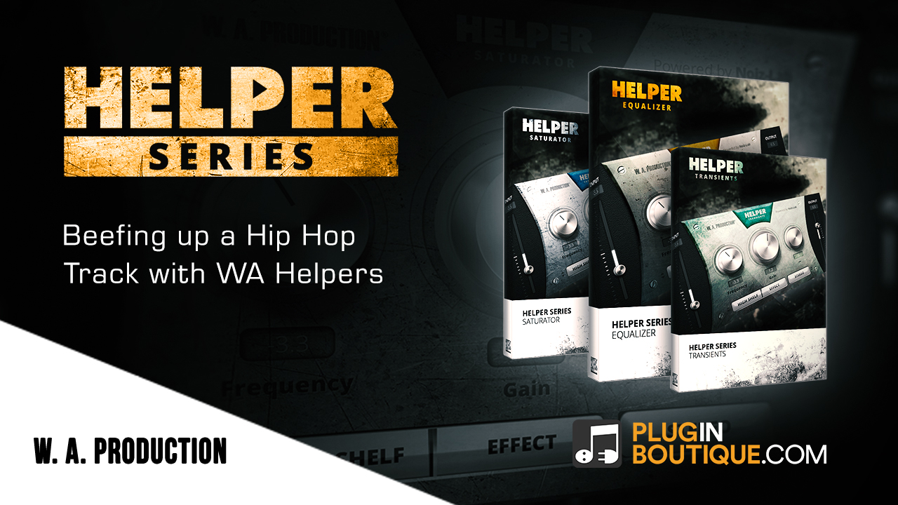 Beefing Up a Hip Hop Track with WA Production Helpers 3 in 1 Bundle