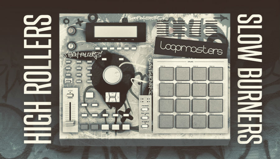 Loopmasters - High Rollers Slow Burners at www.loopmasters.com