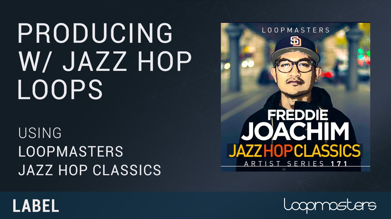 Jazz Hip Hop Song Starter Tutorial using Freddie Joachim Samples