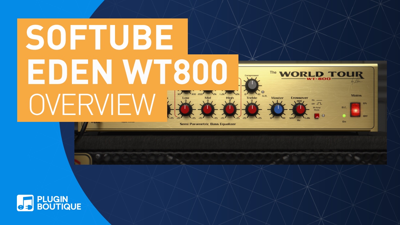 Eden WT800 Bass Amp Simulator by Softube - Features Review