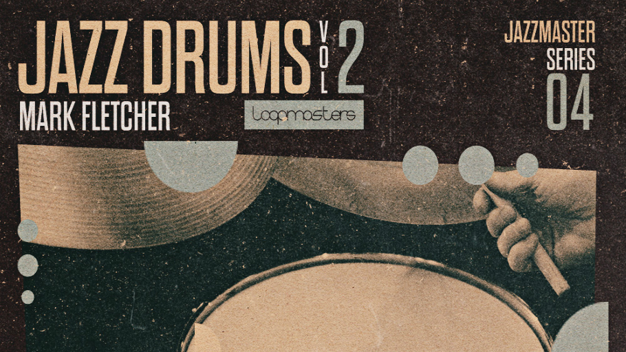 Loopmasters - Jazz Drums Vol2 - Mark Fletcher - Future Music Magazine