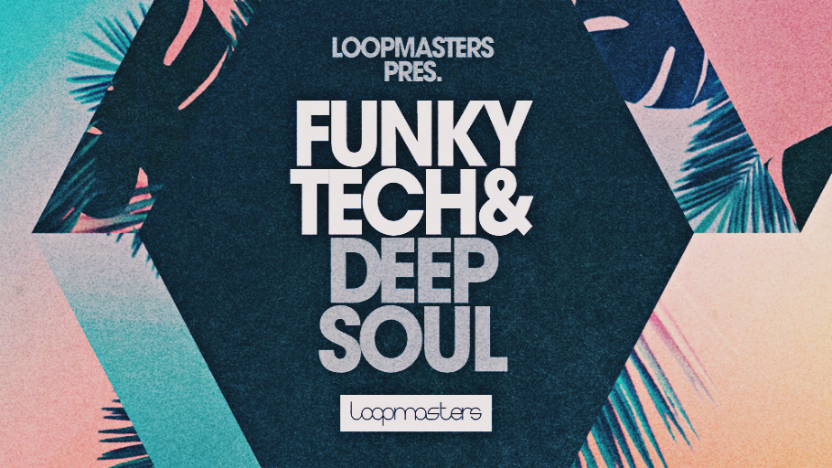 Loopmasters - Richard Salter - Funky Tech & Deep Soul - Future Music