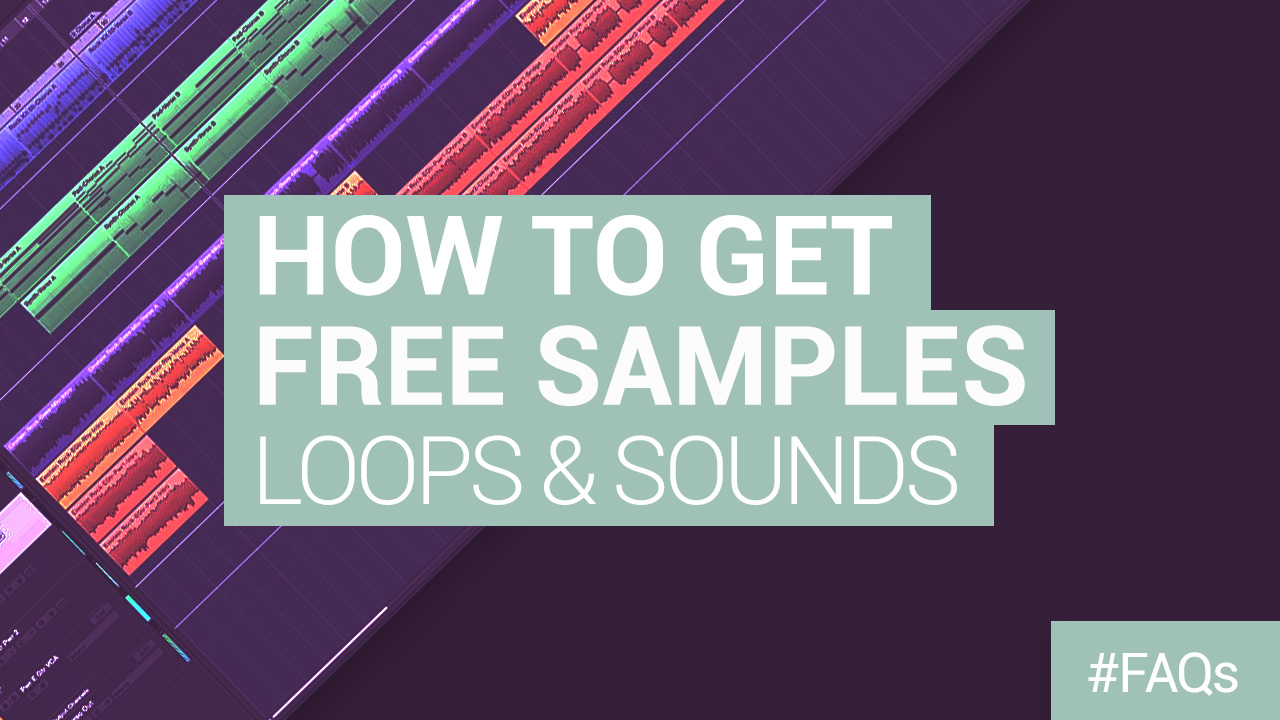 How to Get Free Samples, Loops and Sounds