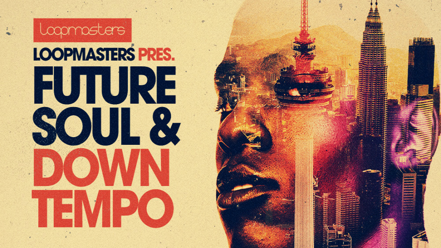Loopmasters - Future Soul & Downtempo - Sound Bytes Magazine Review