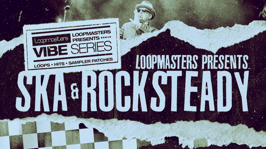 Loopmasters - Vibes 12 - Ska & Rocksteady - Future Music Magazine