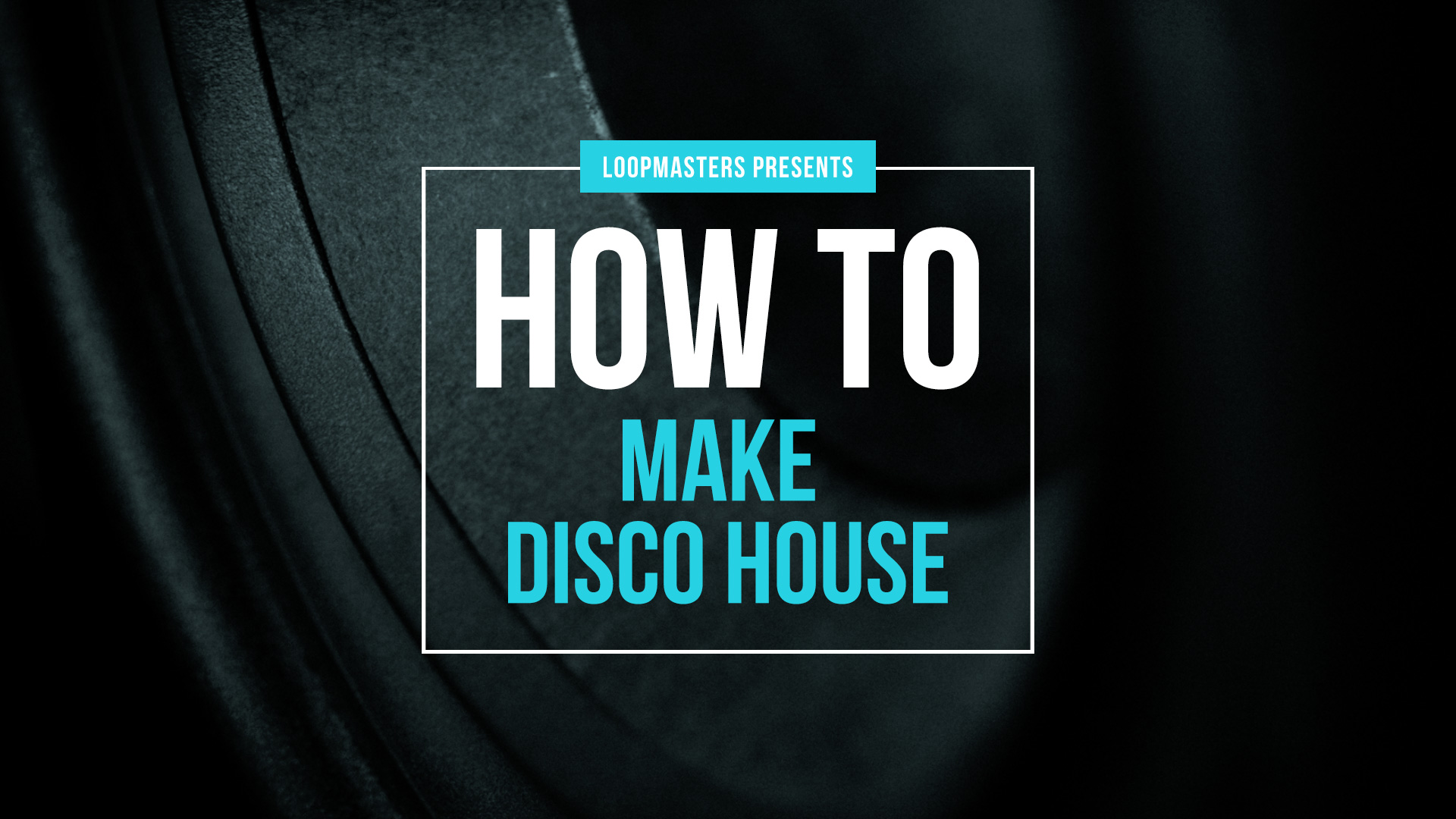 How To Make Disco House