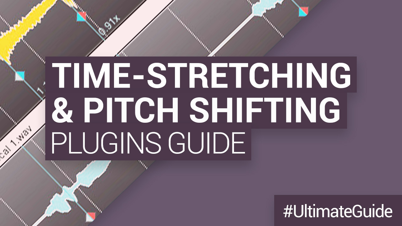 The Best Timestretch and Pitchshifting Software Plugins