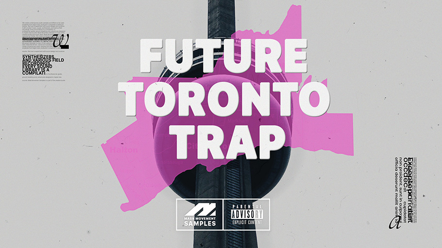 Mask Movement Samples - Future Toronto Trap - Future Music Magazine