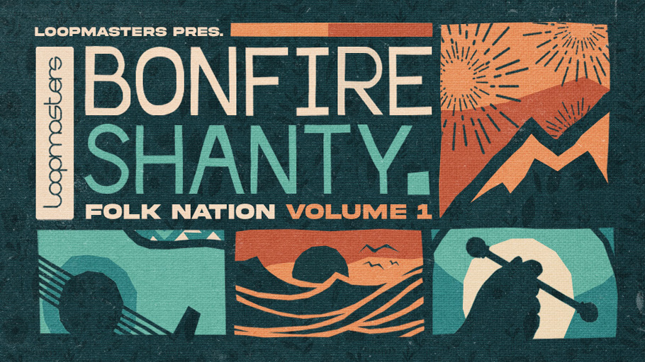 Loopmasters – Bonfire Shanty Review, Folk Music Sounds Review, Future