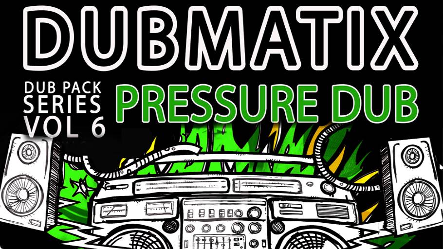Renegade Audio - Dub Pack Series Vol 6 - Pressure Dub - Future Music