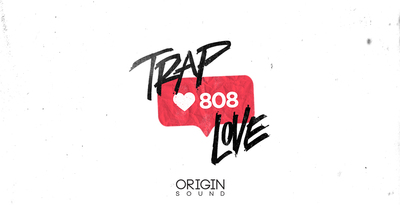 Origin Sound, Trap Love, Trap Drum Loops, Bass For Trap, Trap & Hip Hop ...