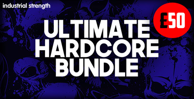 Ultimate Hardcore Bundle, Industrial Strength, Royalty-Free Samples,