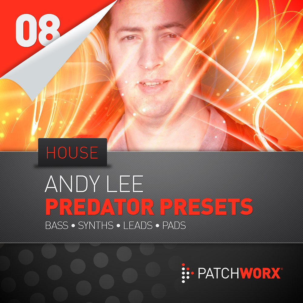 Andy Lee - House Synths Presets For Predator, Predator Synth Presets,