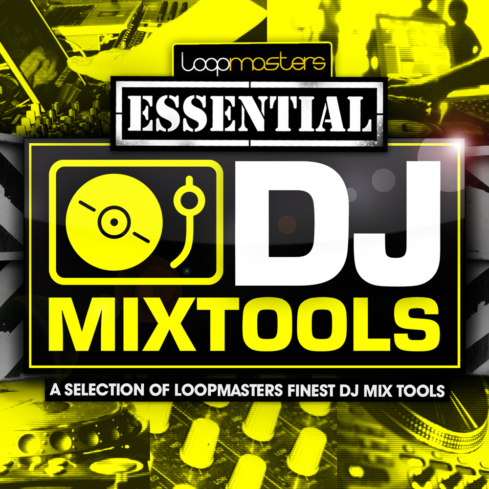 House Samples, Loopmasters Presents Essentials 24 - DJ Mixtools Vol1,