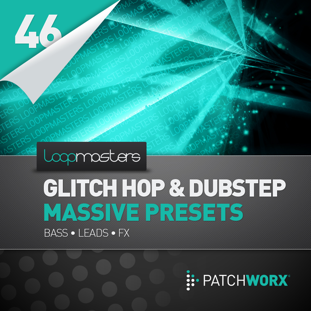 Massive Glitch Hop Patches, Loopmasters Presents Glitch Hop & Dubstep
