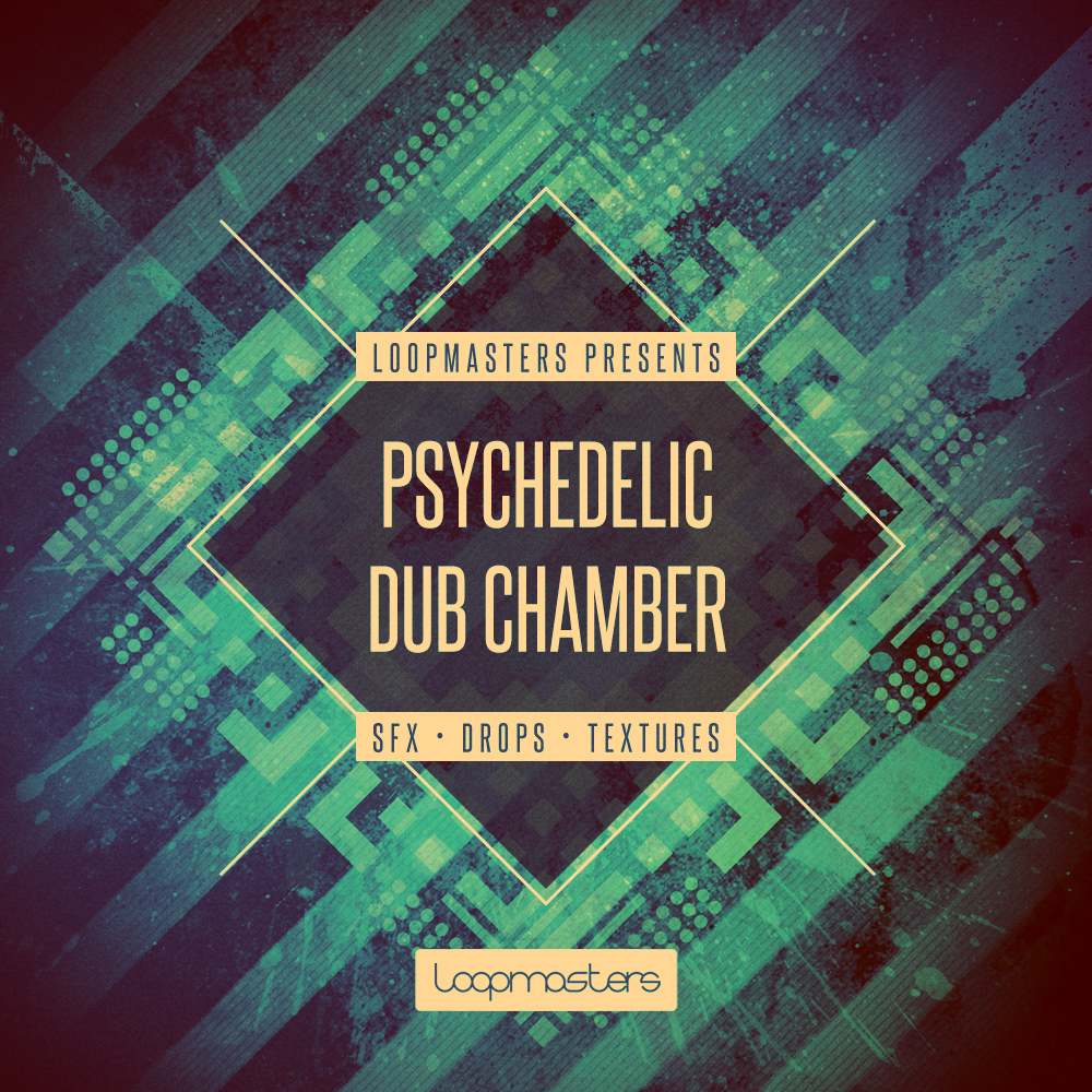 Dub SFX Samples, Psychedelic Dub Chamber, Reggae FX Loops, Dubstep FX