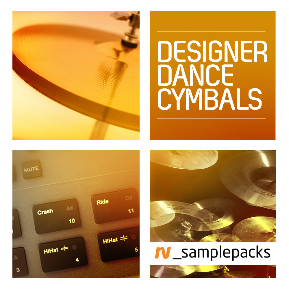 Cymbal Samples, Designer Dance Cymbals, Hihat Loops, Ride Sounds, RV