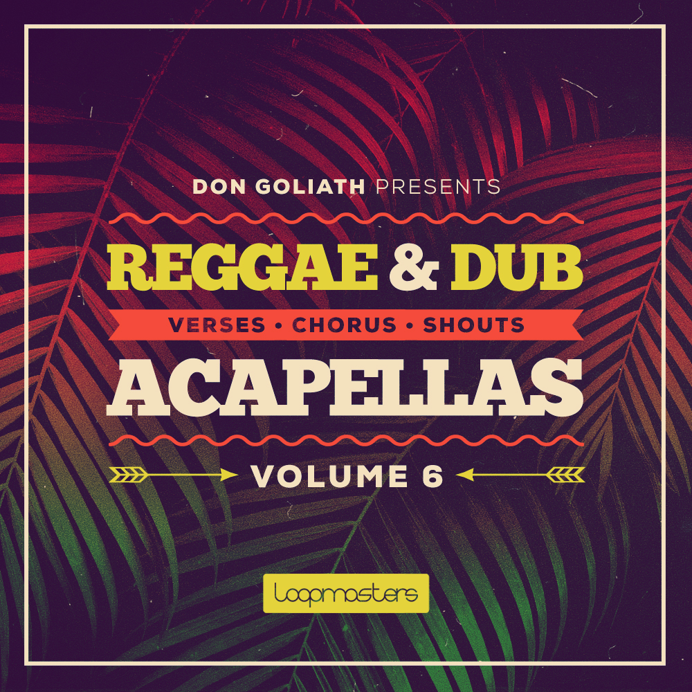 Acapella Samples, Don Goliath - Reggae & Dub Acapellas Vol. 6, Rasta