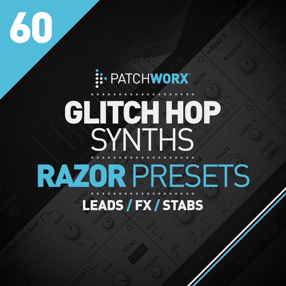 Glitch Hop Synth Presets, Native Instruments Razor Sounds, Complextro