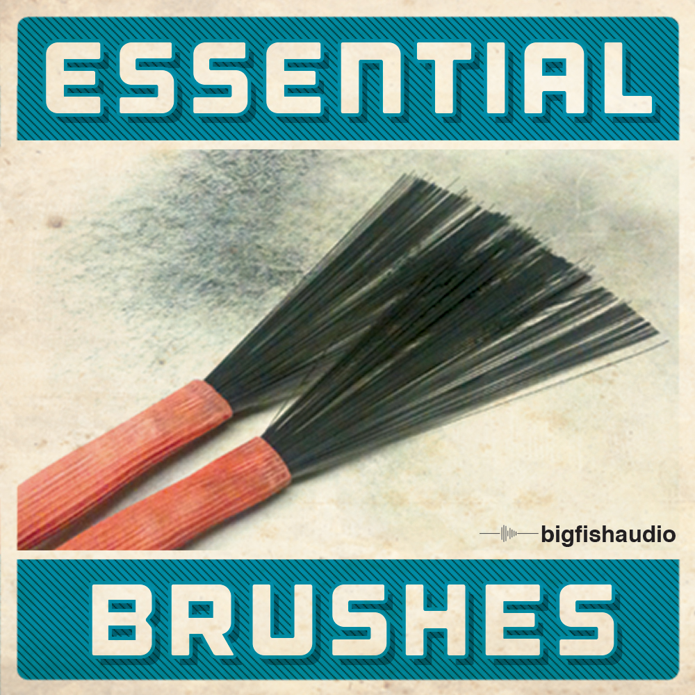 Essential Brushes, Big Fish Audio, Snare Brush Samples, Shuffle Loops,