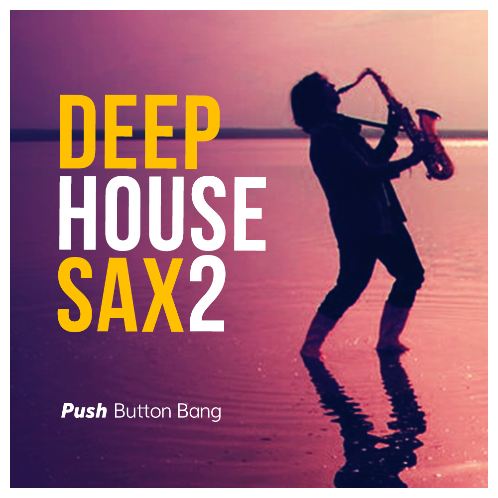 Push Button Bang, Saxophone Loops, Electronica Sax Loops, Reed