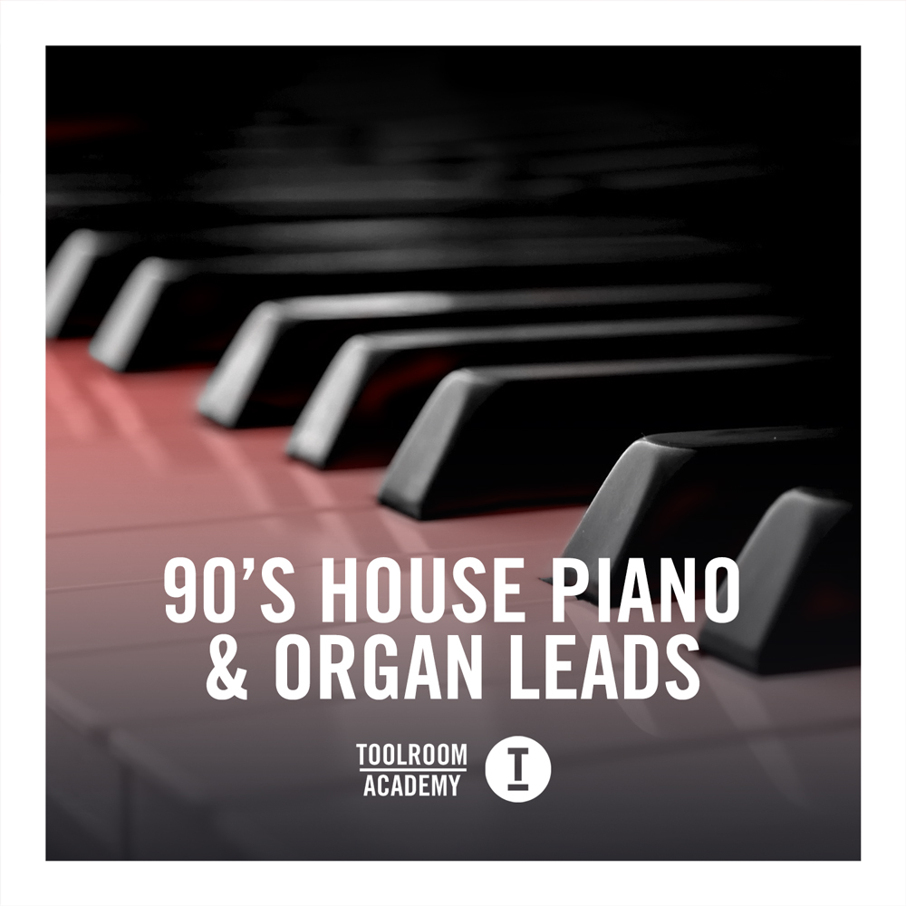 Toolroom, 90's Piano Loops, Classic House Organ Samples, UK Garage
