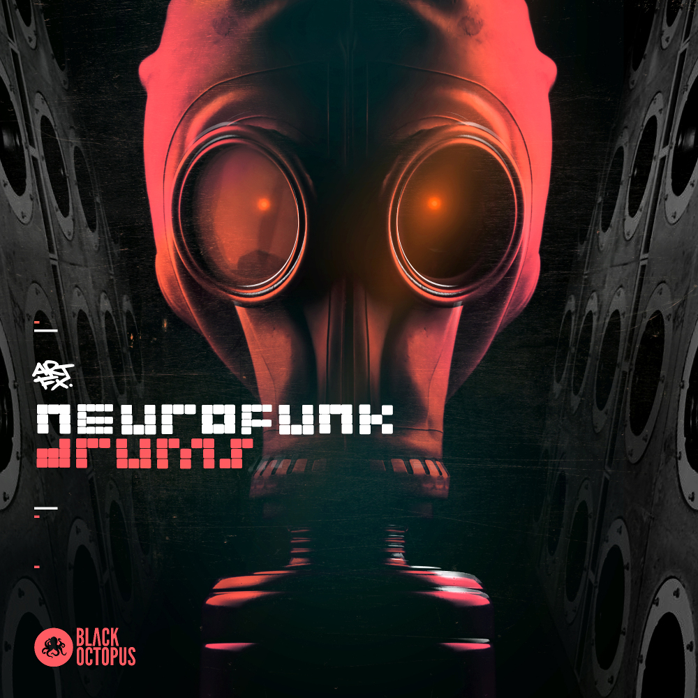 Black Octopus, ARTFX Neurofunk Drum Loops, Ghost Kicks & Snares for