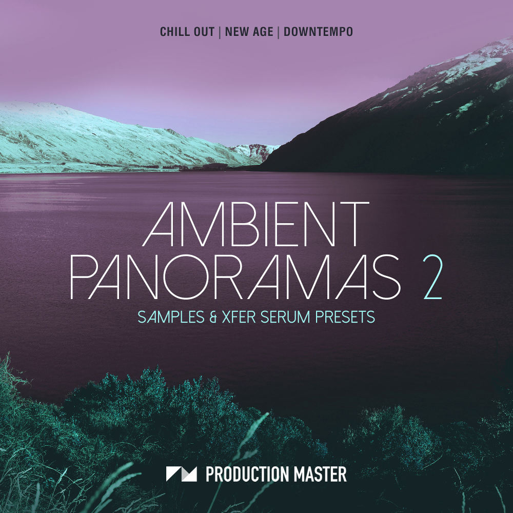 Production Master, Ambient Panoramas 2, Ambient Loops, Arp Loops for