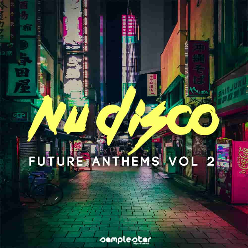 Samplestar, Nu Disco Future Anthems Vol 2, Nu Disco Loops, Disco Bass