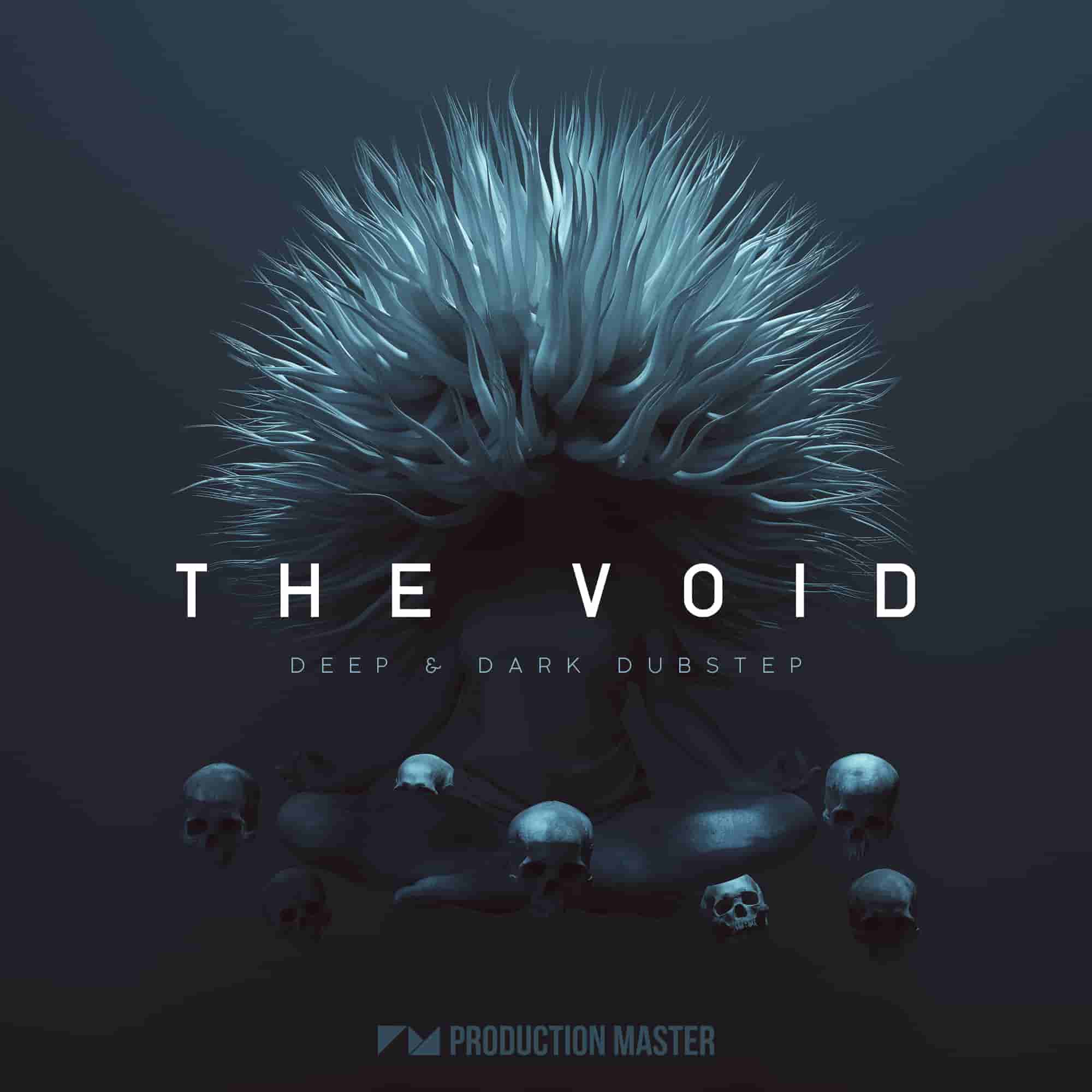 Production Master, The Void, Dubstep Drum loops, Dubstep Bass, Synths