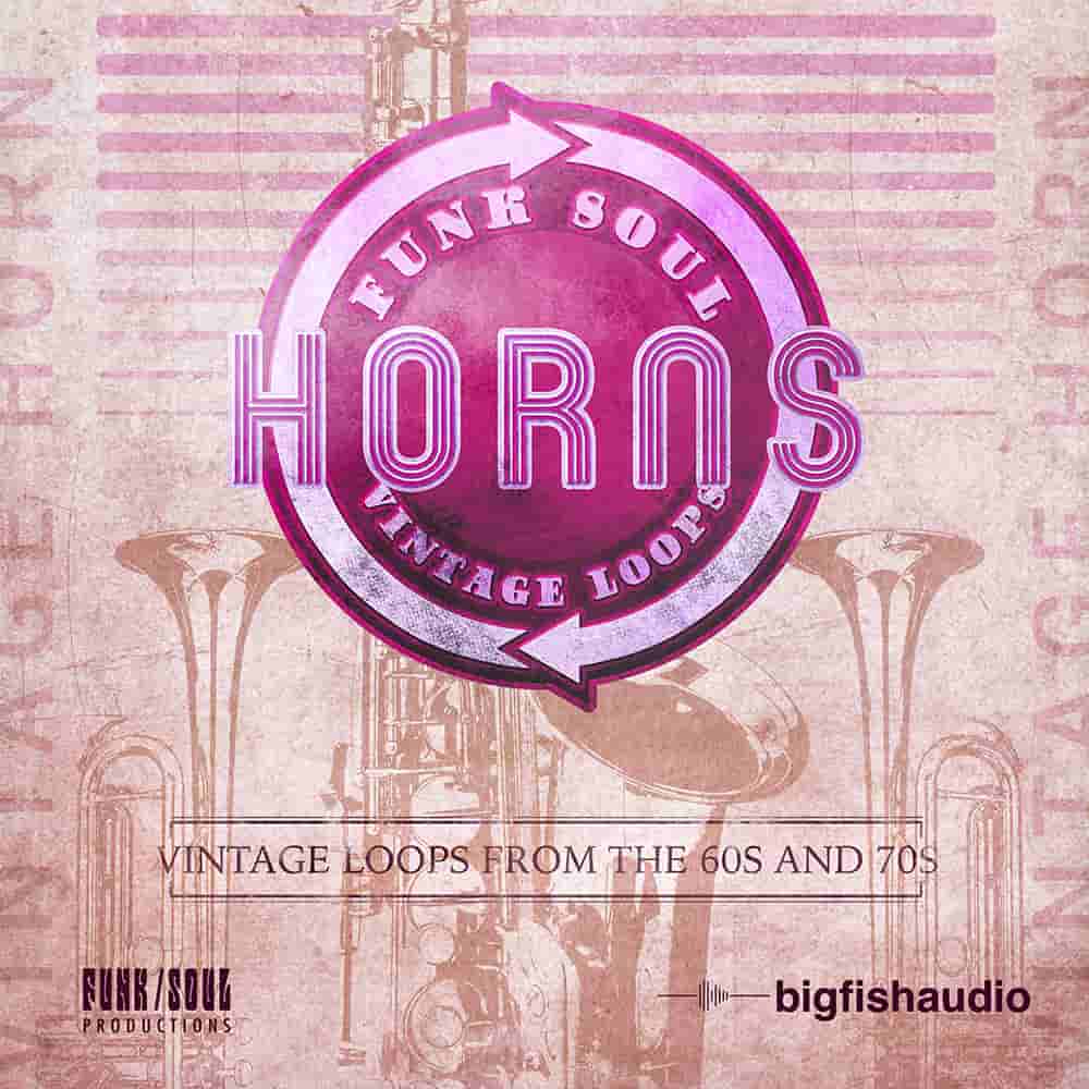 Big Fish Audio, Funk Soul Vintage Horns, Horns Loops, Apple Loops