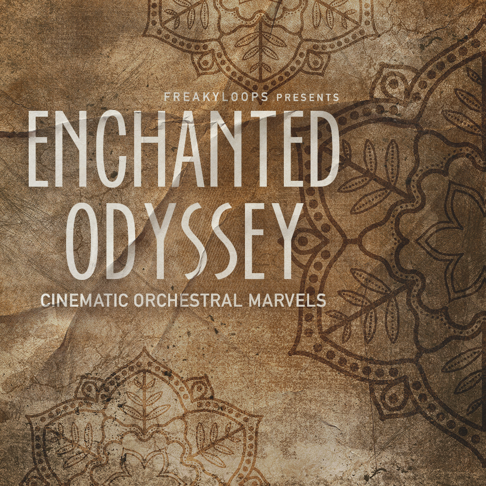 Enchanted Odyssey - Cinematic Orchestral Marvels, Freaky Loops,