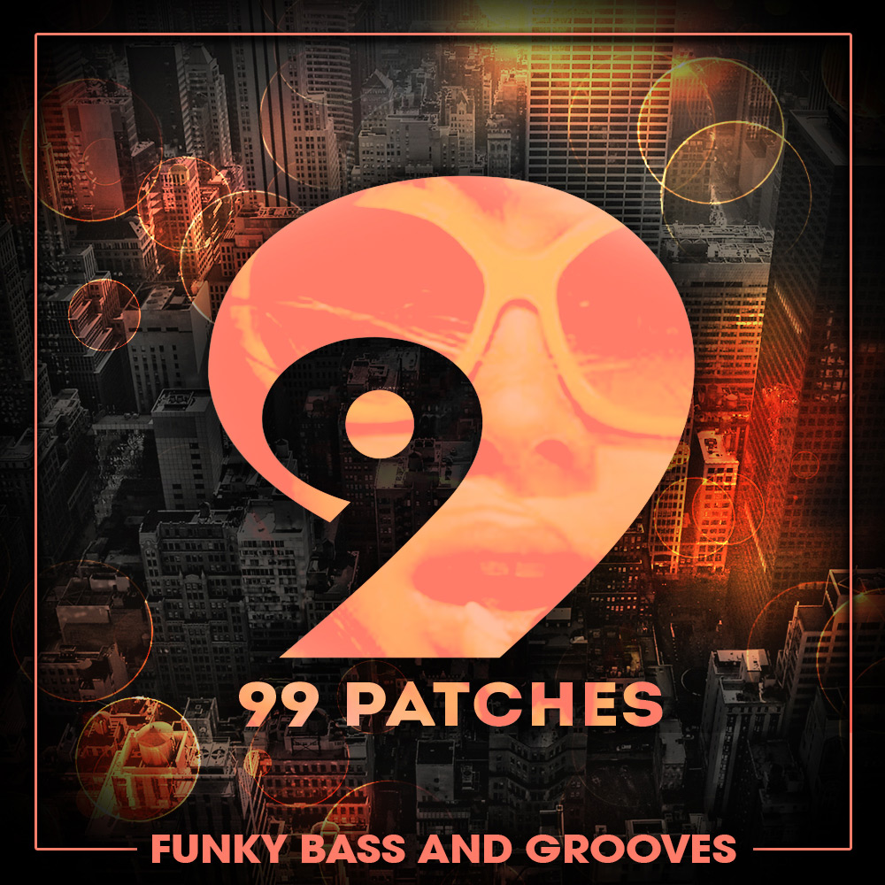 99 Patches, Funky Bass and Grooves, Funky House Drum Loops, House Bass