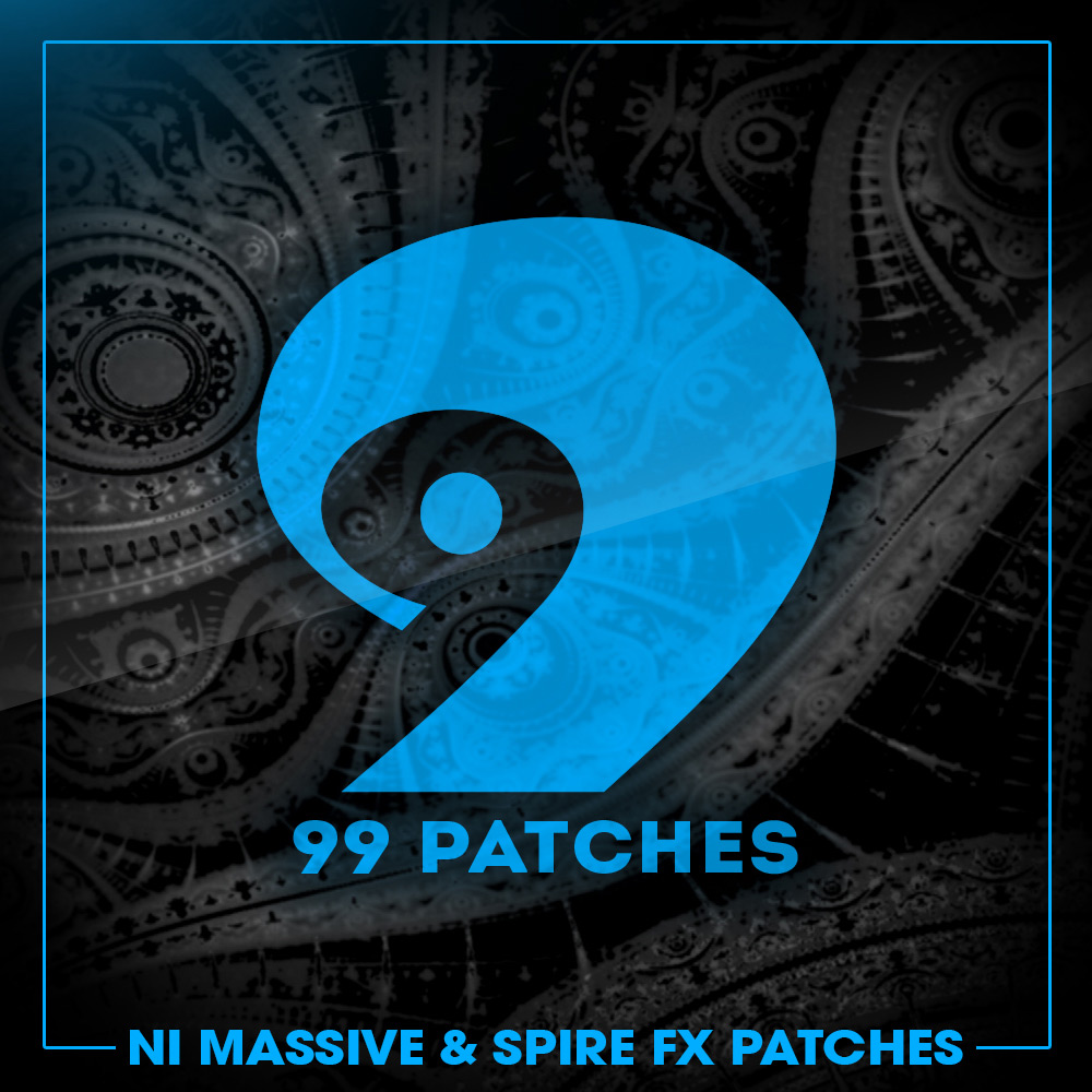 99 Patches, NI Massive & Spire FX Patches, Massive Patches for House,
