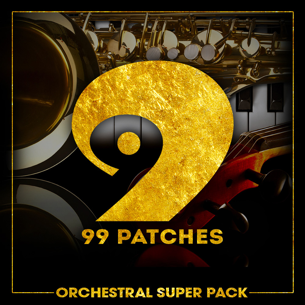 99 Patches, Orchestral Super Pack, Strings Samples, Orchestral