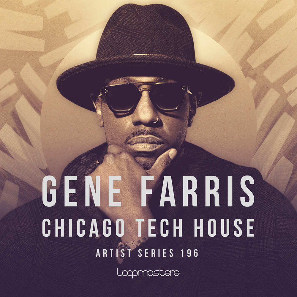 Gene Farris, Chicago Tech House Music, Grooving Tech House Bass Loops,